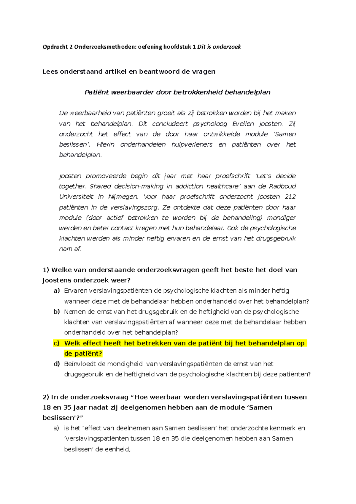 Antwoorden opdracht 1 Onderzoeksmethoden deeltijd Hoofdstuk 1 2022-2023 ...