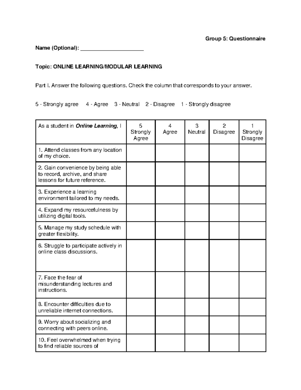 Group 5- Questionnaire - Group 5: Questionnaire Name (Optional ...