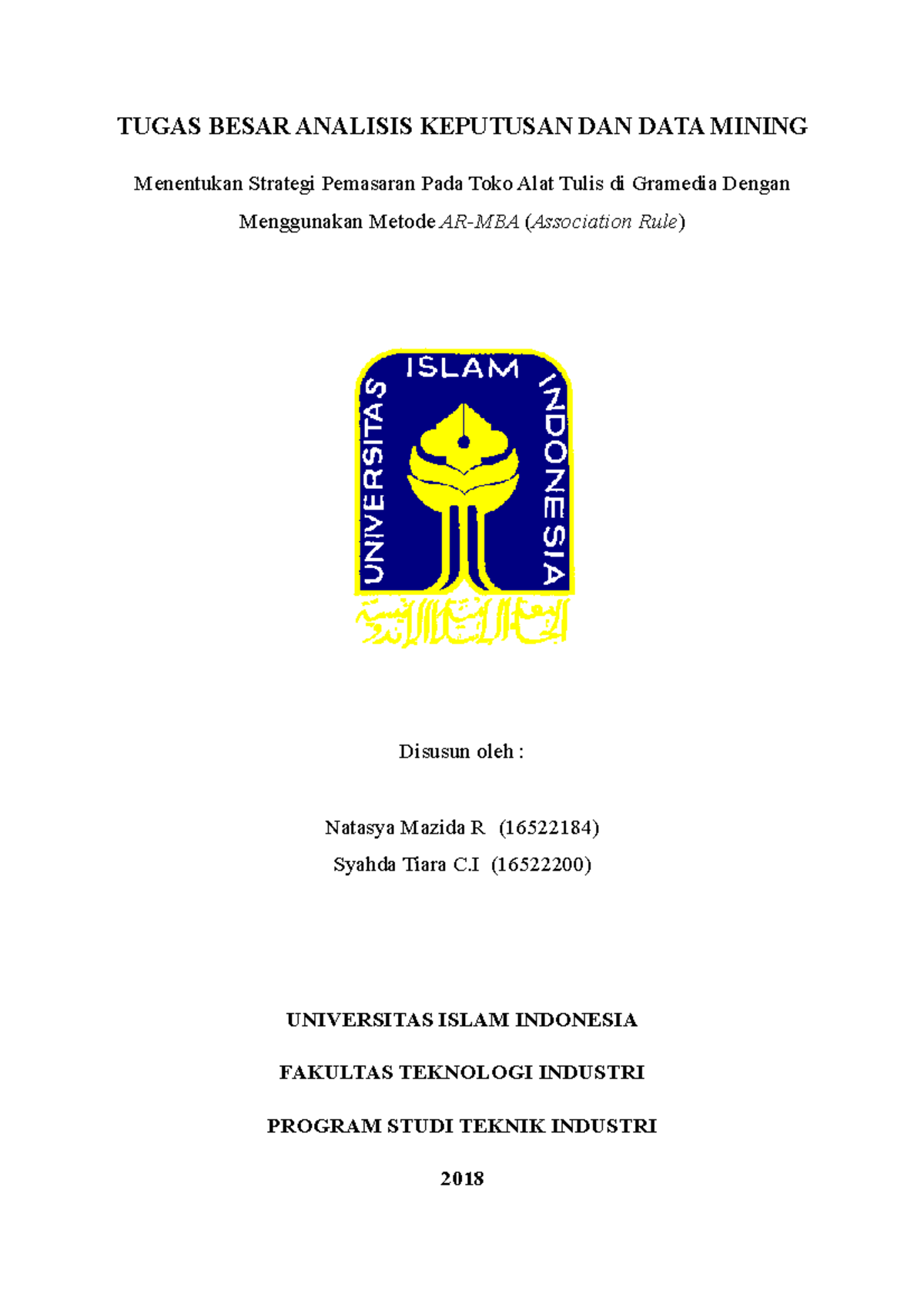 Tugas Besar AKDM contoh - TUGAS BESAR ANALISIS KEPUTUSAN DAN DATA ...