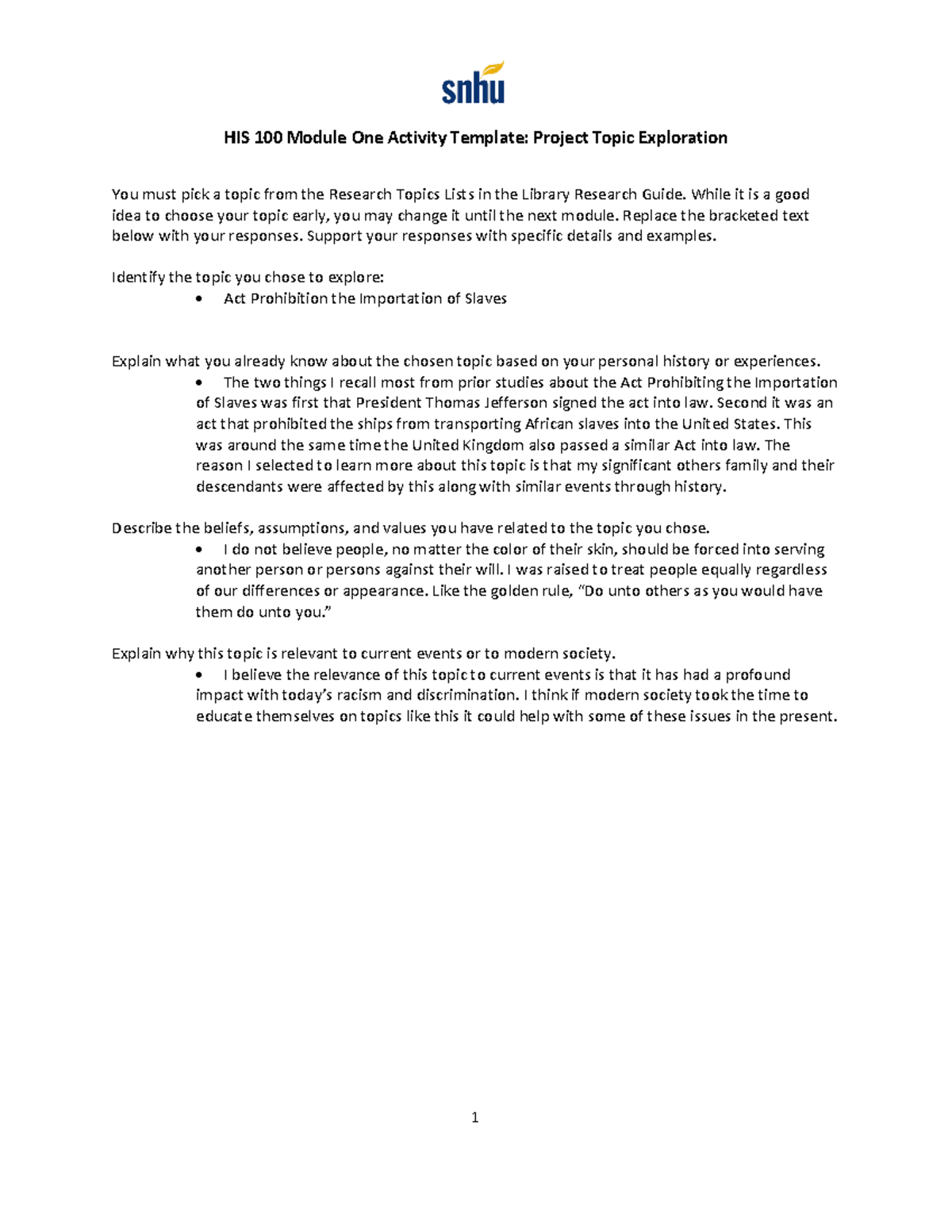 HIS 100 Module One Activity - While it is a good idea to choose your ...