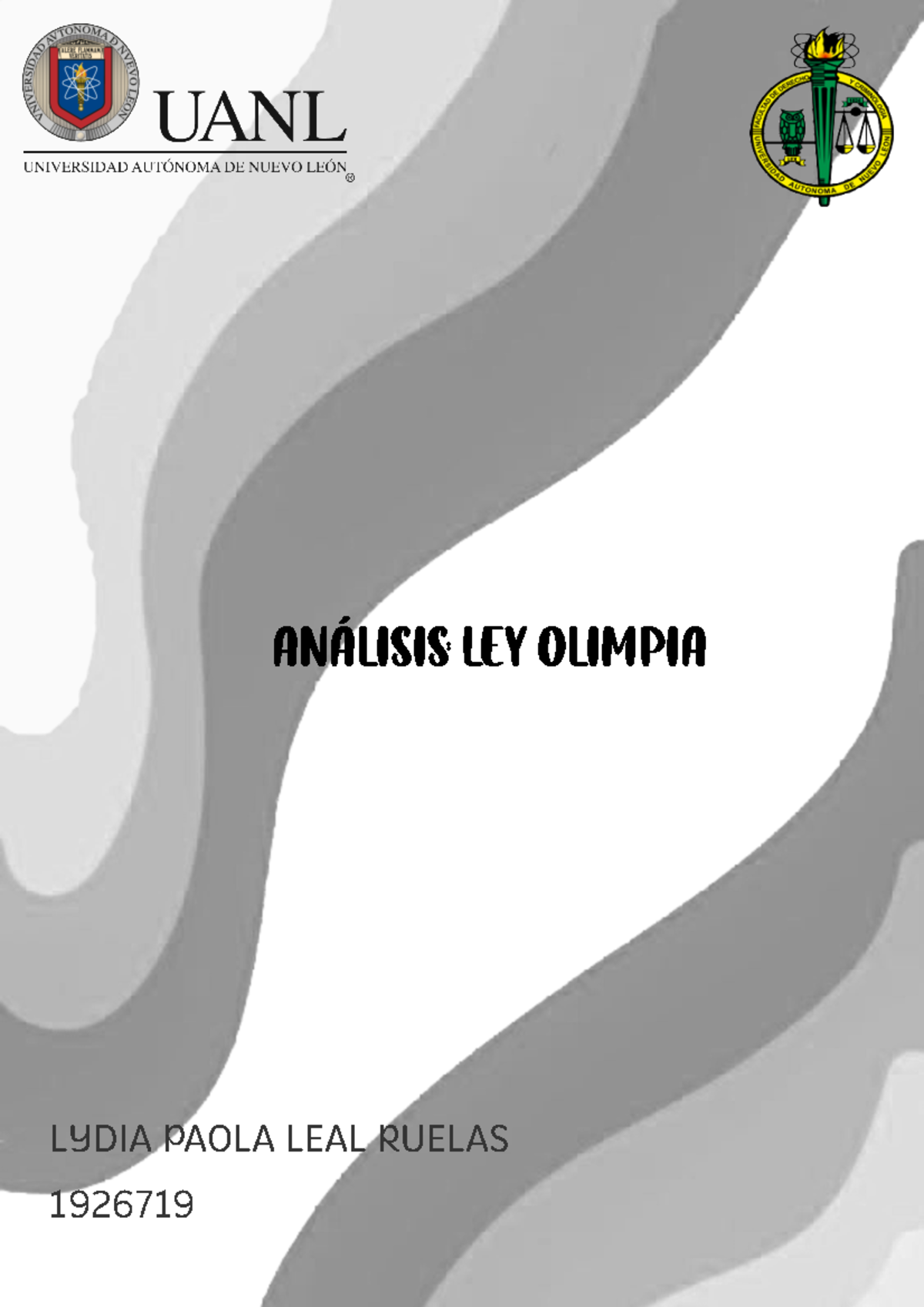 Analisis ley olimpia - LYDIA PAOLA LEAL RUELAS 1926719 Análisis: Ley ...
