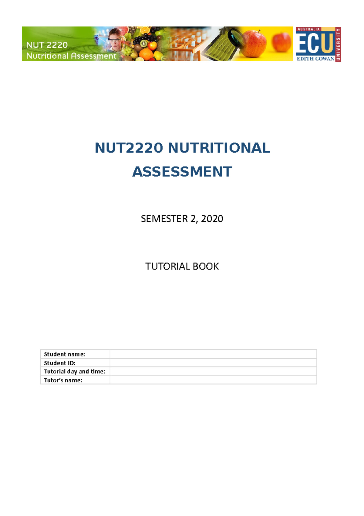 Nutritional Assessment Workbook - NUT2220 NUTRITIONAL ASSESSMENT ...
