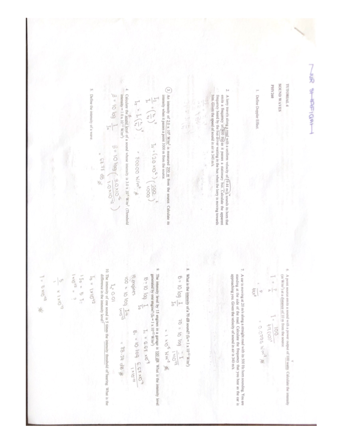 PHY260 Tutorial 4 - NUR SHAFIGAN TUTORIAL 4 6. A point source emits a sound with a power output ...
