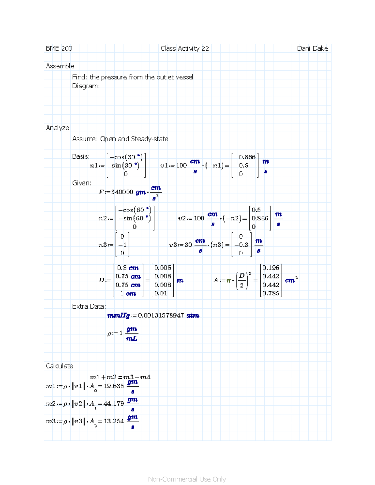 BME 200 Class Activity 22 - BME 200 Class Activity 22 Dani Dake Assemble Find: the pressure from ...