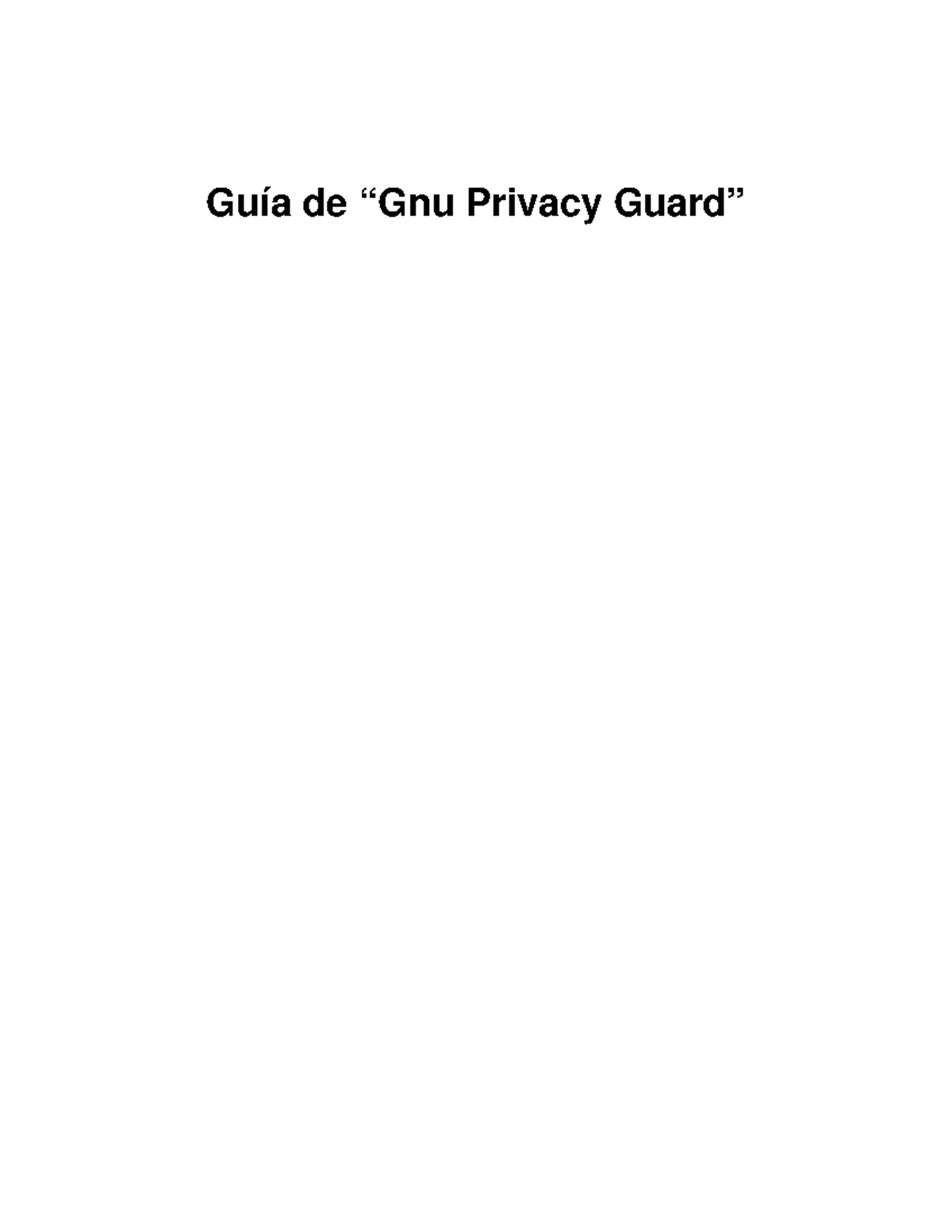 Manual gpg - apuntes - Guía de “Gnu Privacy Guard” Guía de “Gnu Privacy ...