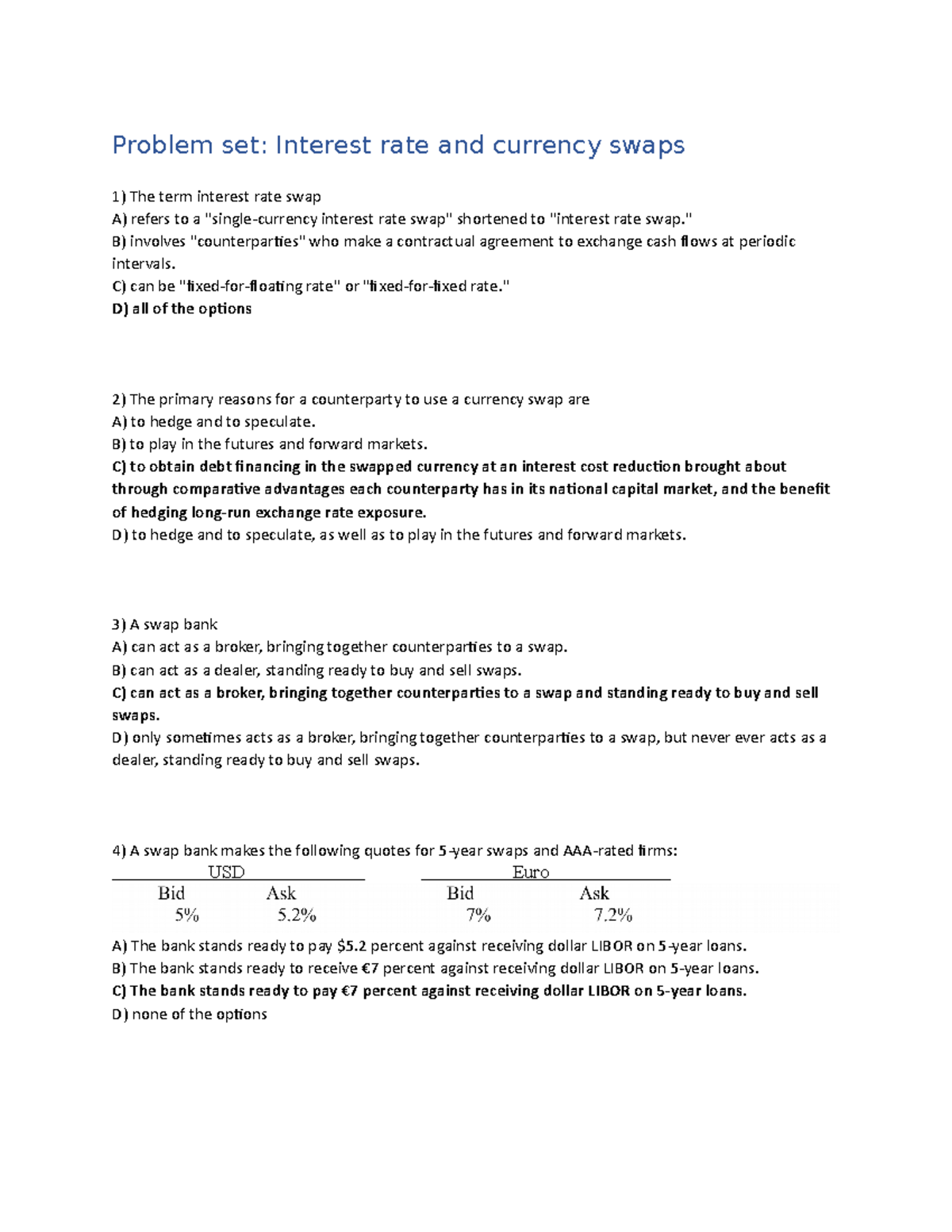 Problem set ch14 ans - its great - Problem set: Interest rate and currency swaps The term ...
