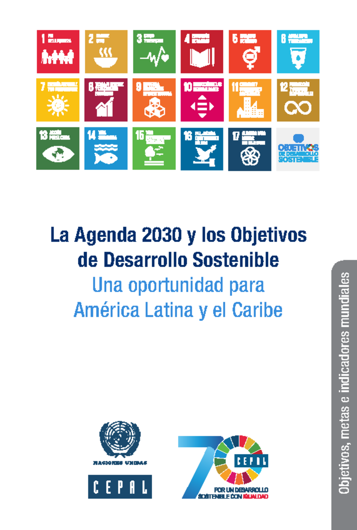 Agenda 2030 - La Agenda 2030 y los Objetivos de Desarrollo Sostenible ...