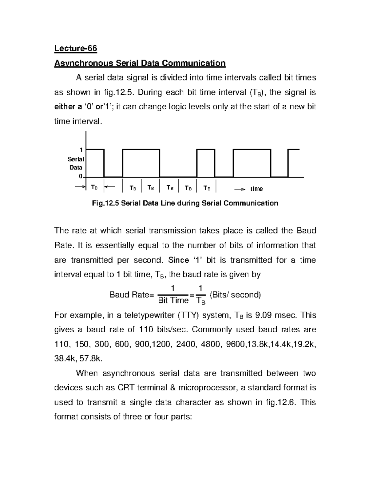 Lecture 66 - Lecture- Asynchronous Serial Data Communication A serial data signal is divided ...