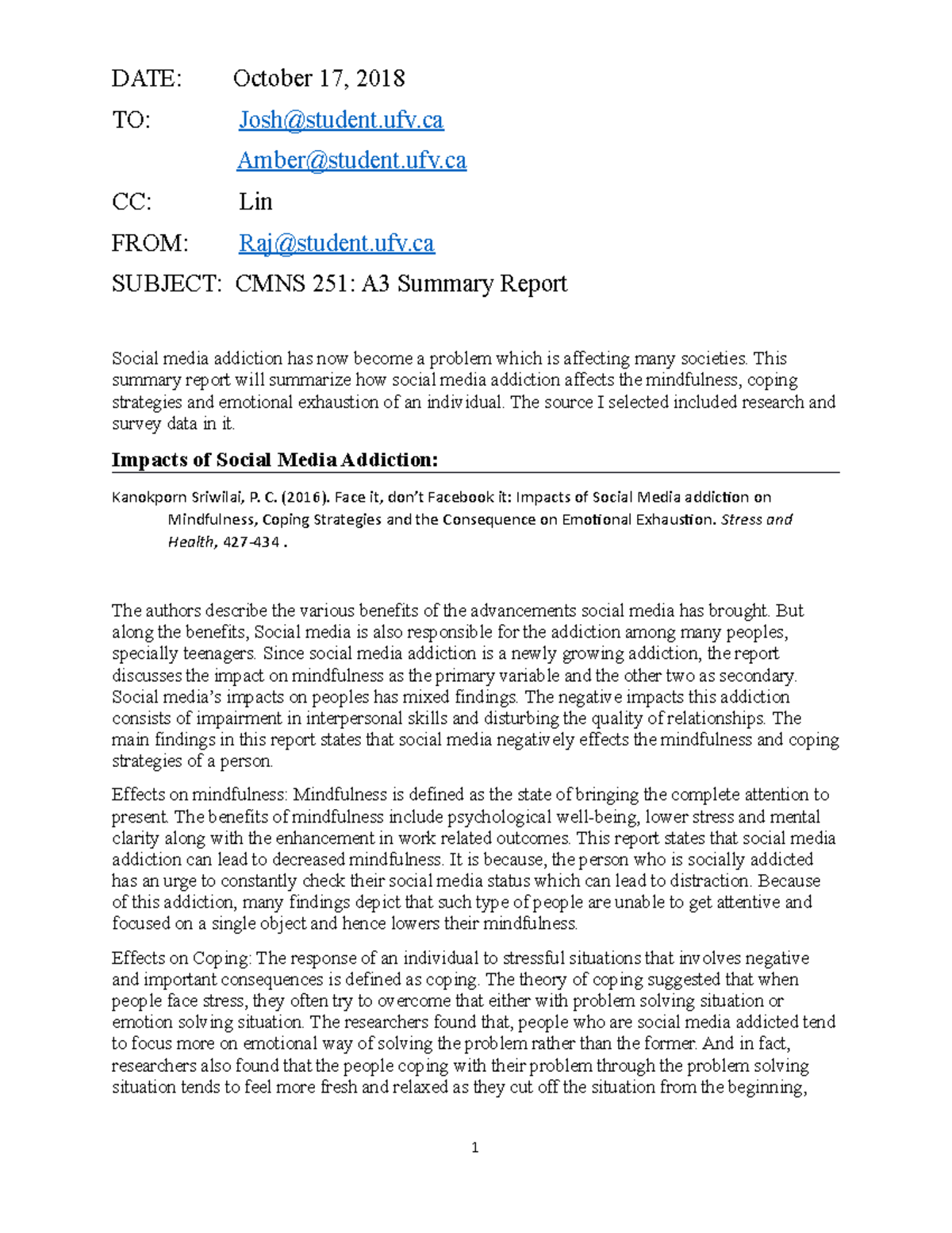 A3 Final Summary report - DATE: October 17, 2018 TO: Josh@student.ufv ...