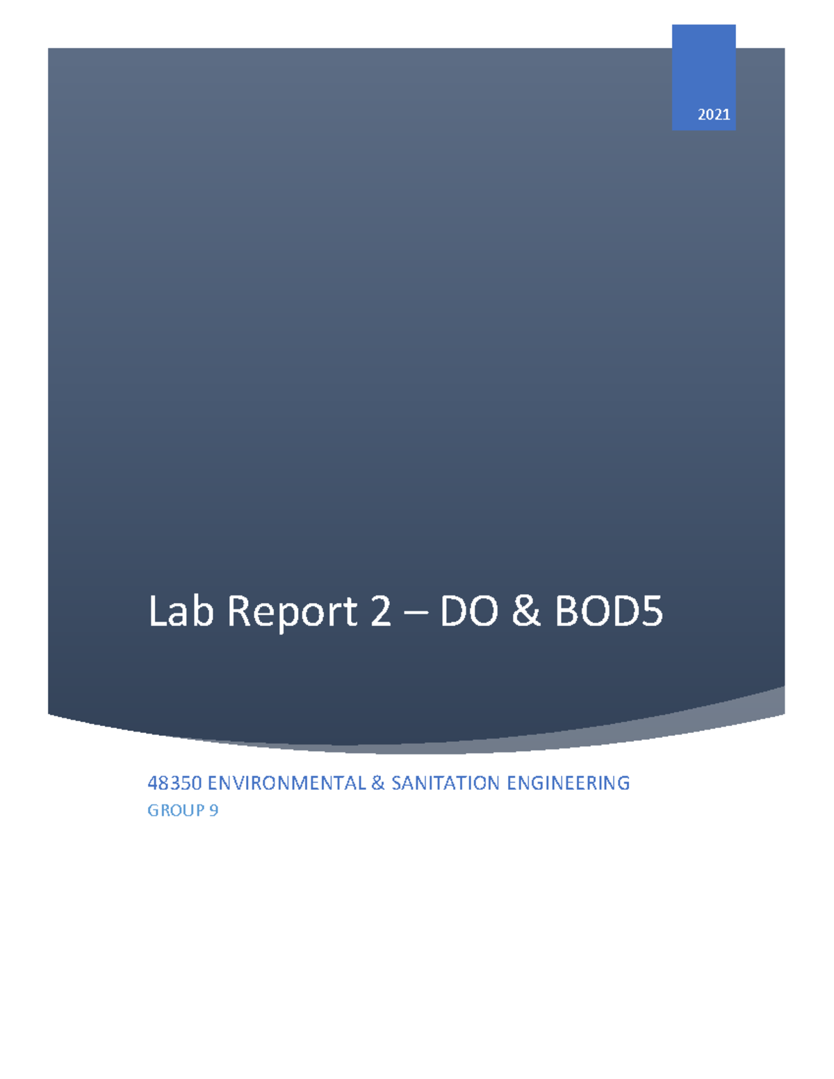 48350 Group 9 Lab Report 2 - DO & BOD5 (89%) - Lab Report 2 – DO & BOD ...