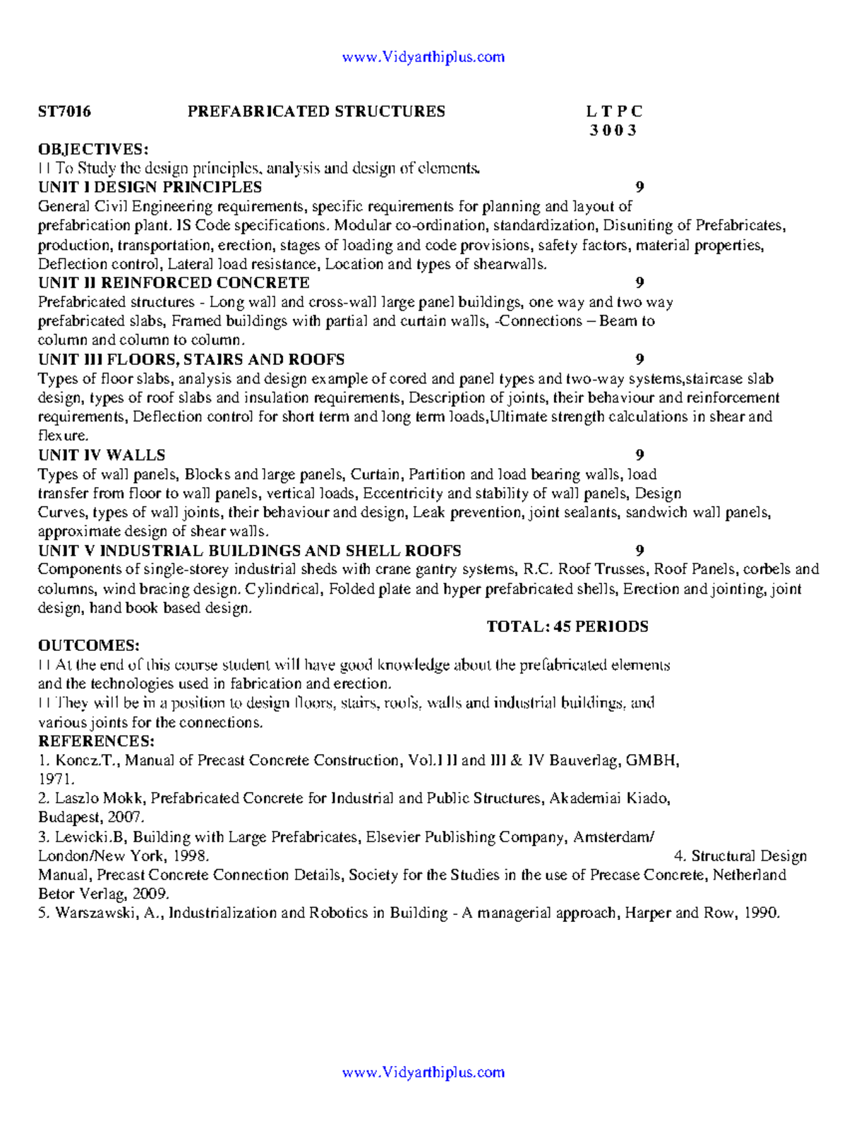 ST7016-prefabricated-structures - ST7016 PREFABRICATED STRUCTURES L T P C 3 0 0 3 OBJECTIVES ...