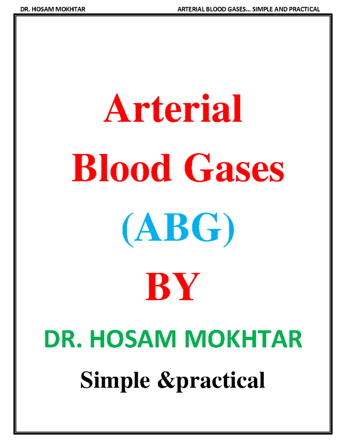 Arterial Blood Gases… Simple AND Practical - Arterial Blood Gases (ABG ...