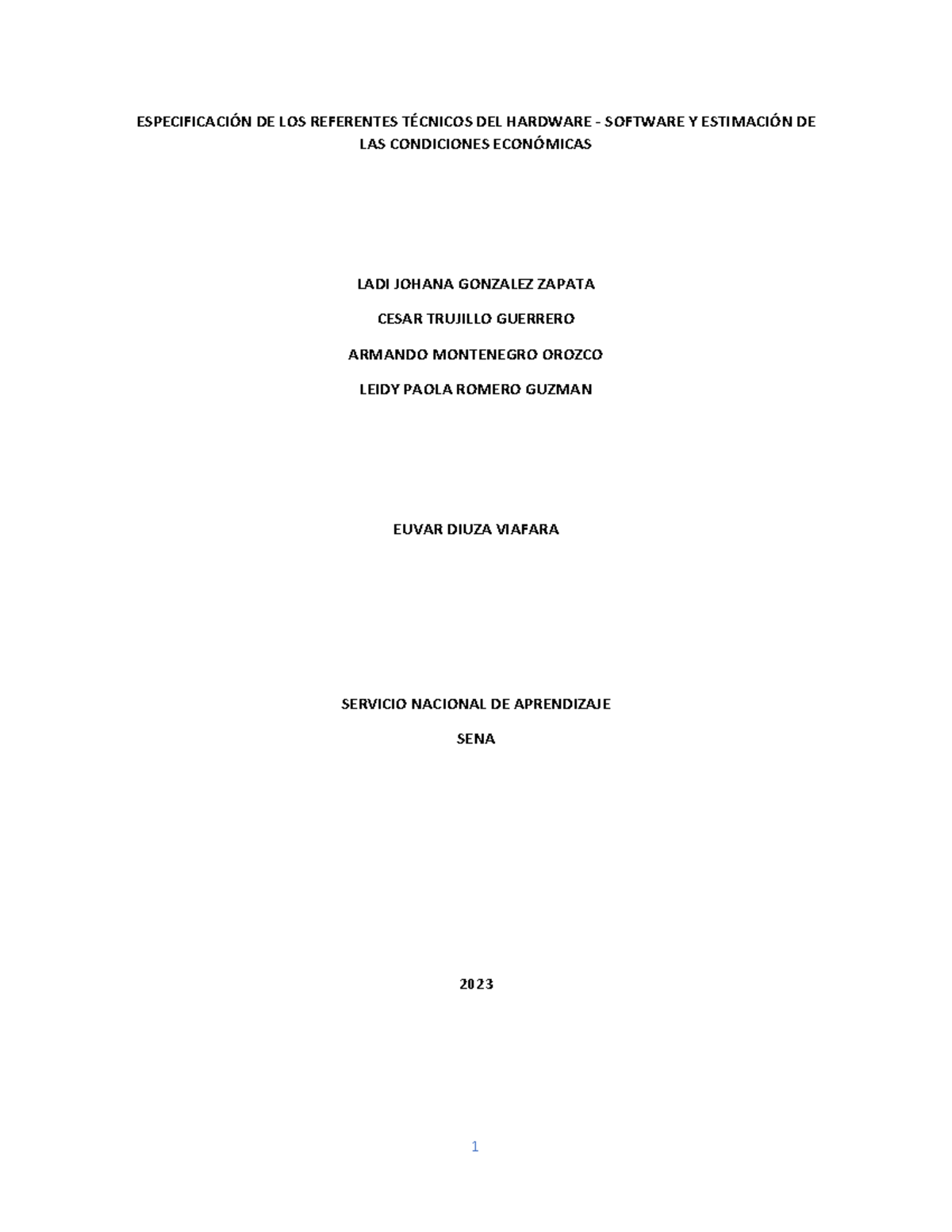 Specificación De Los Referentes Técnicos Del Hardware Software Y Estimación De Las Condicione