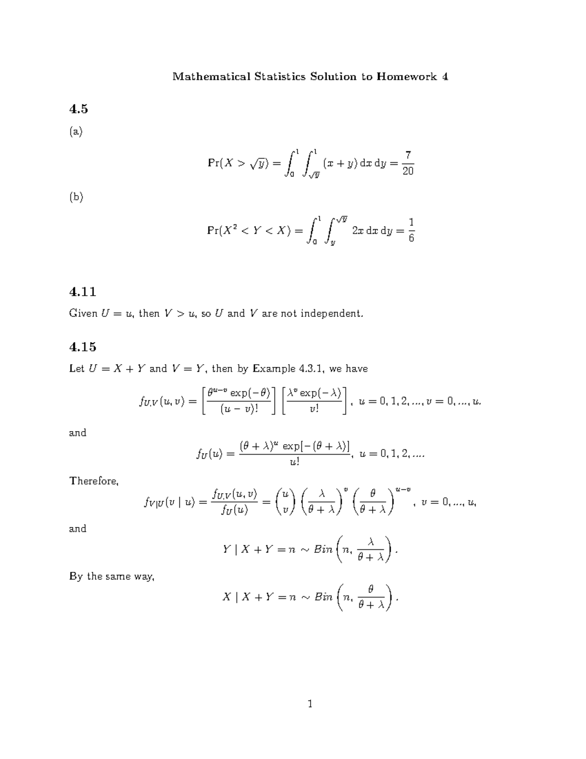 Hw4 Solution - Mathematical Statistics Solution to Homework 4 4. (a) Pr(X > √ y) = ∫ 1 0 ∫ 1 √y ...