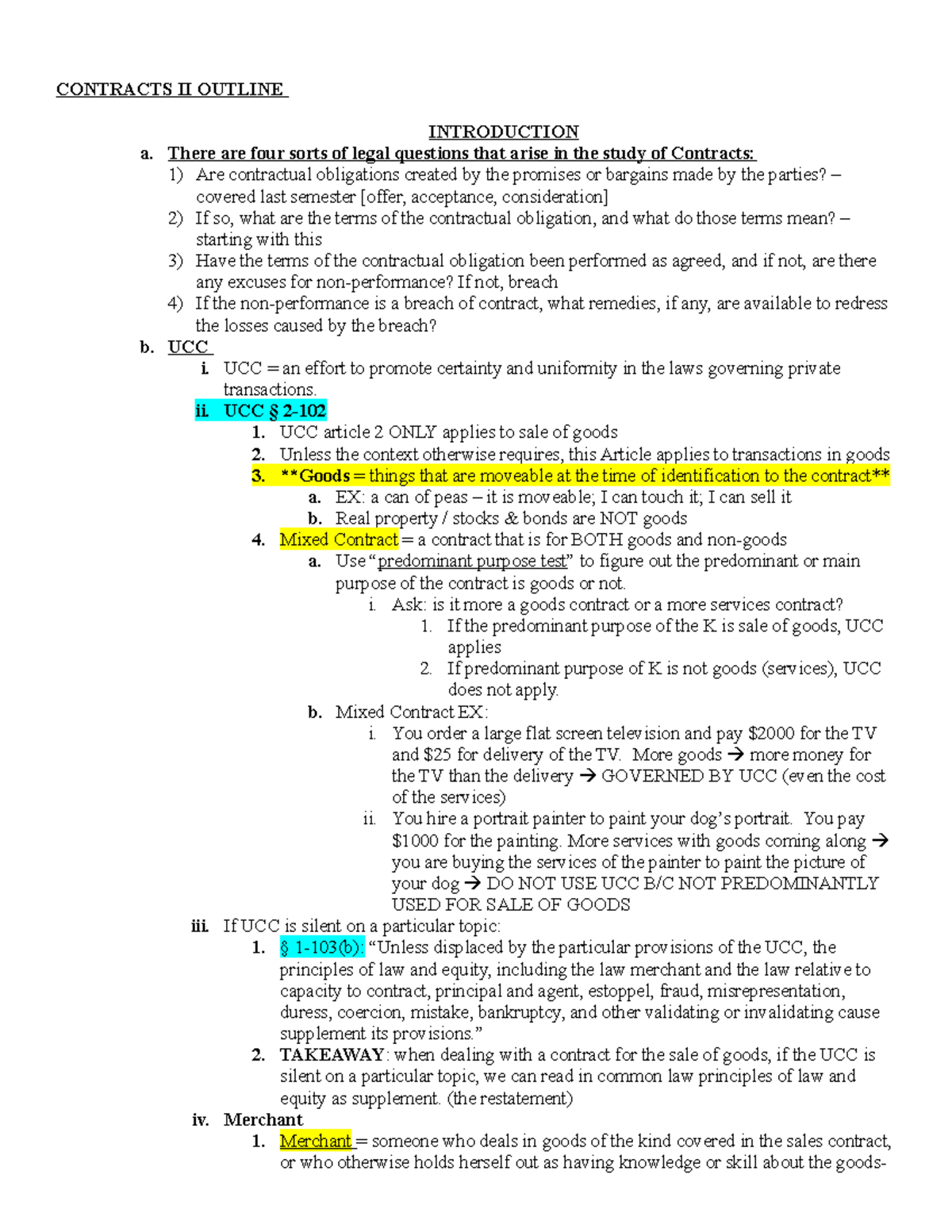 Contracts II Outline - CONTRACTS II OUTLINE INTRODUCTION a. There are four sorts of legal ...