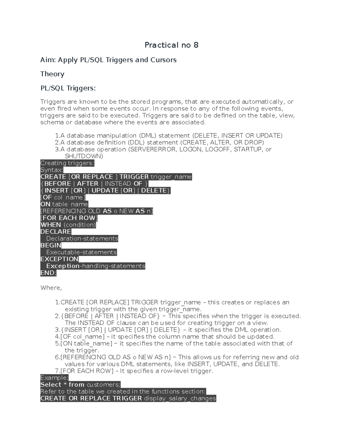 Practical no 8 - In response to any of the following events, triggers are said to be executed ...