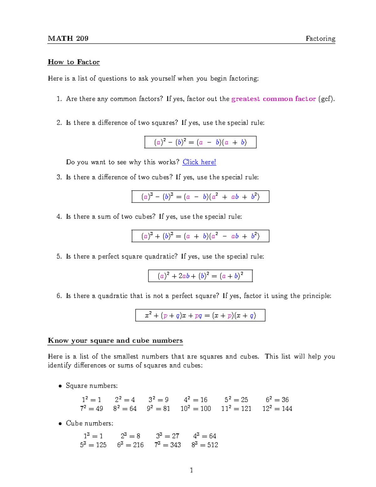 MATH 209 - Factoring - How to Factor Here is a list of questions to ask ...