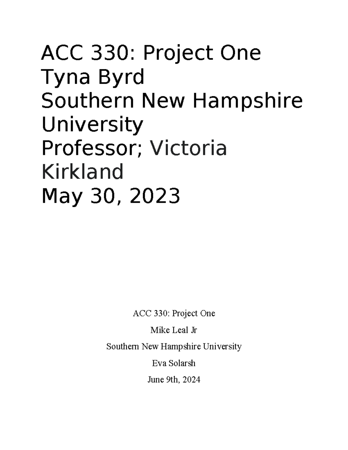 ACC 330 Project One Short Paper - ACC 330: Project One Tyna Byrd ...