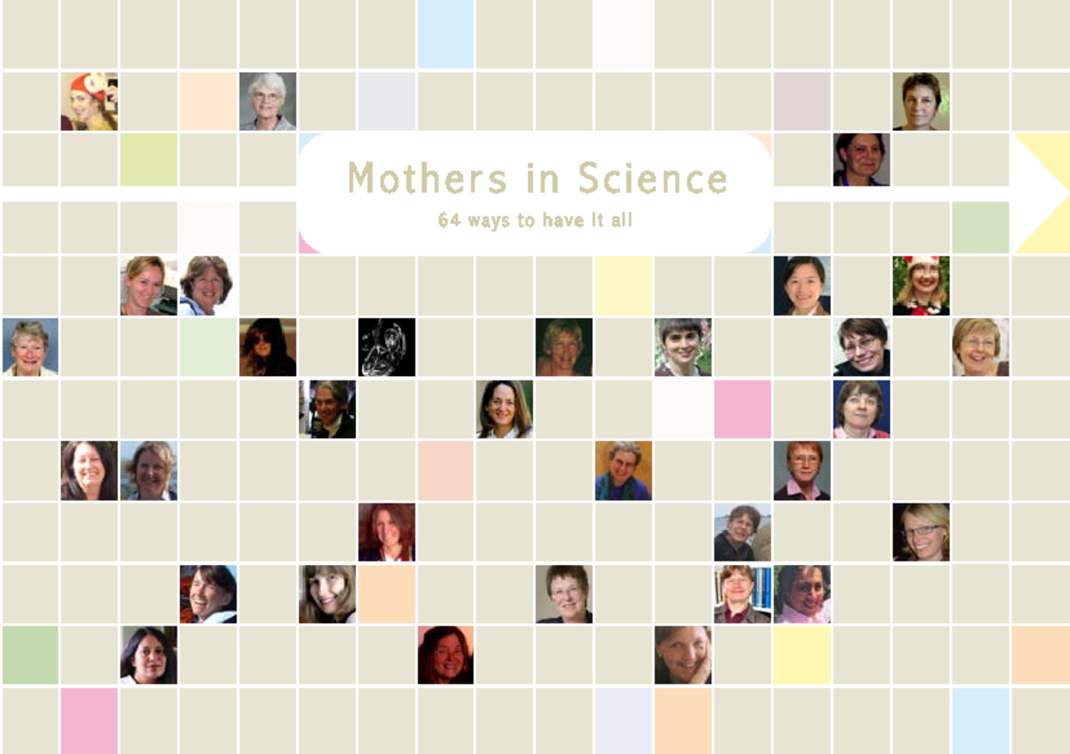 2011 06 15 Mothers in Science - It is well known that women are under ...