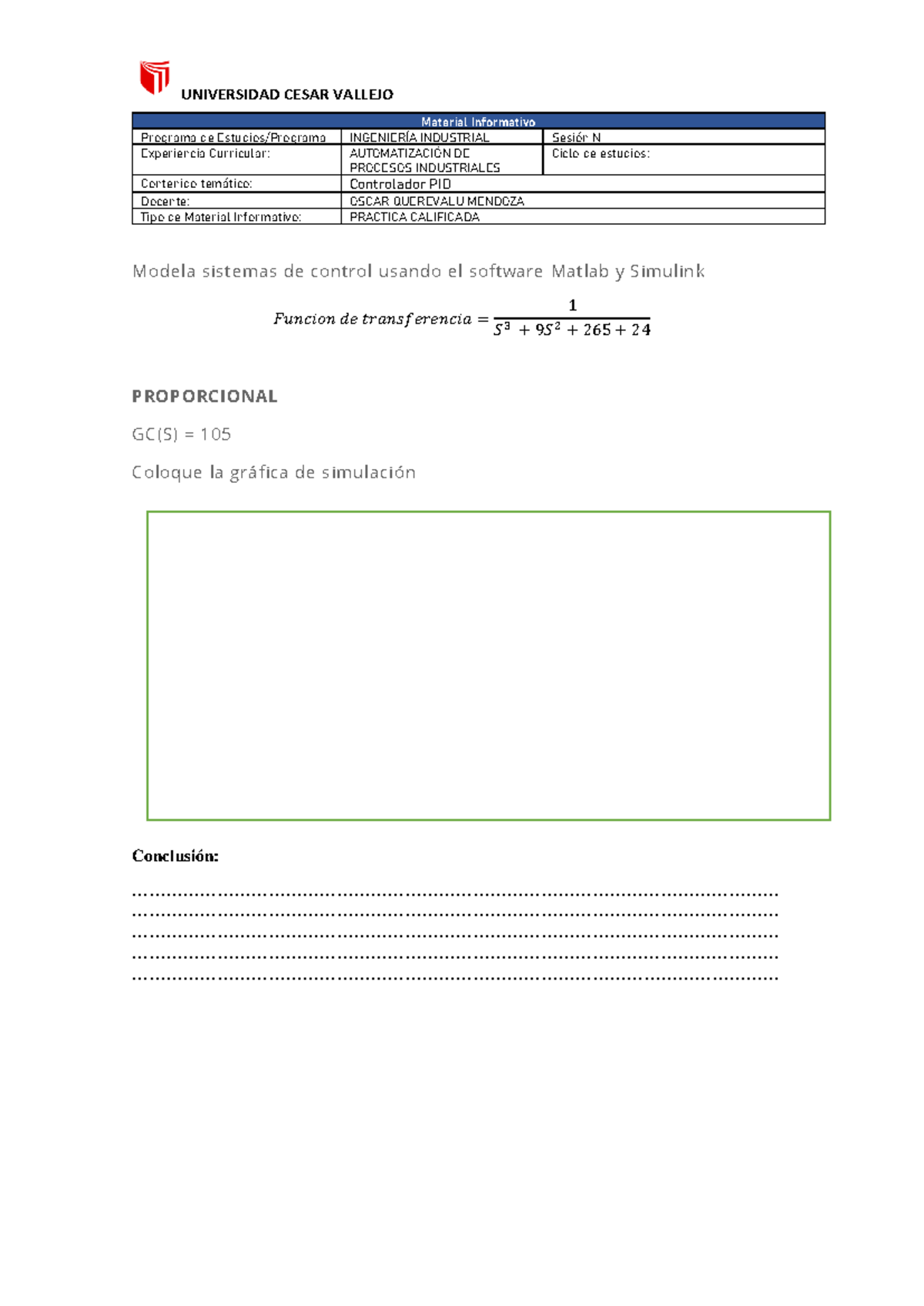 Practica Calificada 3 - UNIVERSIDAD CESAR VALLEJO Modela sistemas de ... Practica Calificada 3 - UNIVERSIDAD CESAR VALLEJO Modela sistemas de ...