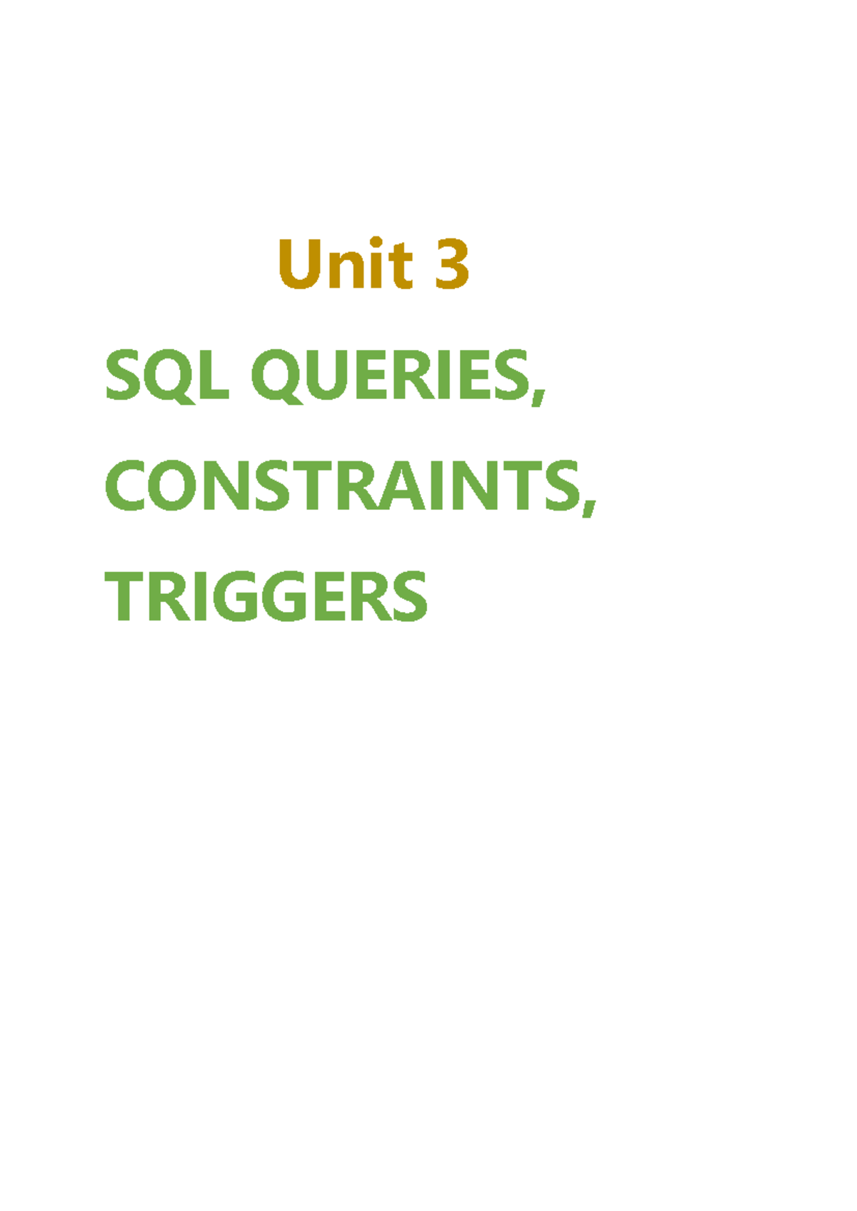 DBMS UNIT 3 Notes - ntg - Unit 3 SQL QUERIES, CONSTRAINTS, TRIGGERS SQL ...