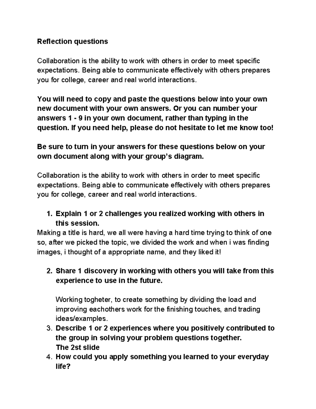 Copy of Public Reflection Questions - Reflection questions Collaboration is the ability to work ...