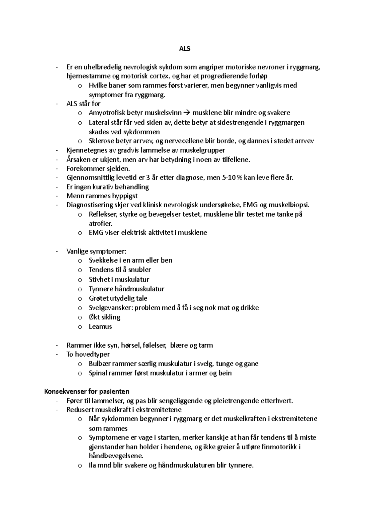 ALS - Beskrivelse av ALS - ALS Er en uhelbredelig nevrologisk sykdom ...