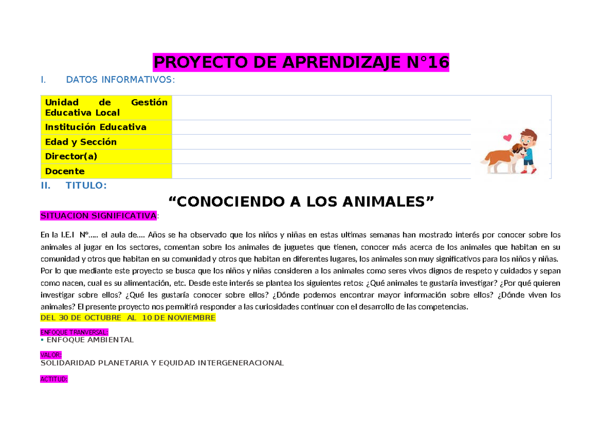 (U) Proyecto DE Aprendizaje Animales - PROYECTO DE APRENDIZAJE N° I. DATOS INFORMATIVOS: Unidad ...