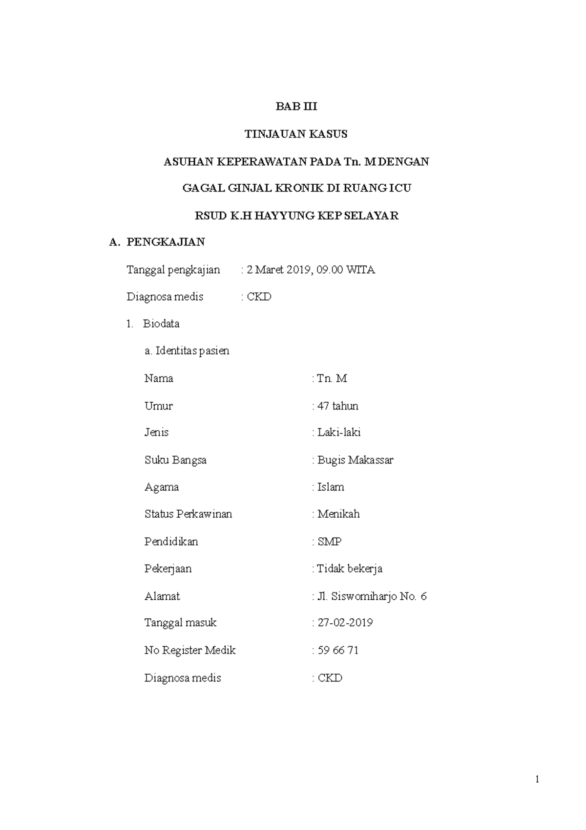 Askep CKD - BAB III TINJAUAN KASUS ASUHAN KEPERAWATAN PADA Tn. M DENGAN ...