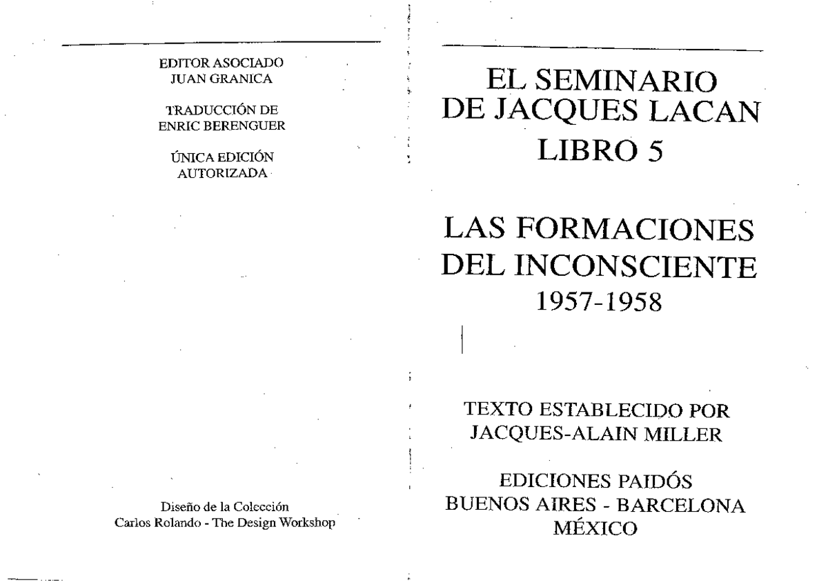 Lacan Libro 5 - Formaciones DEL Inconsciente - EDITOR ASOCIADO JUAN ...