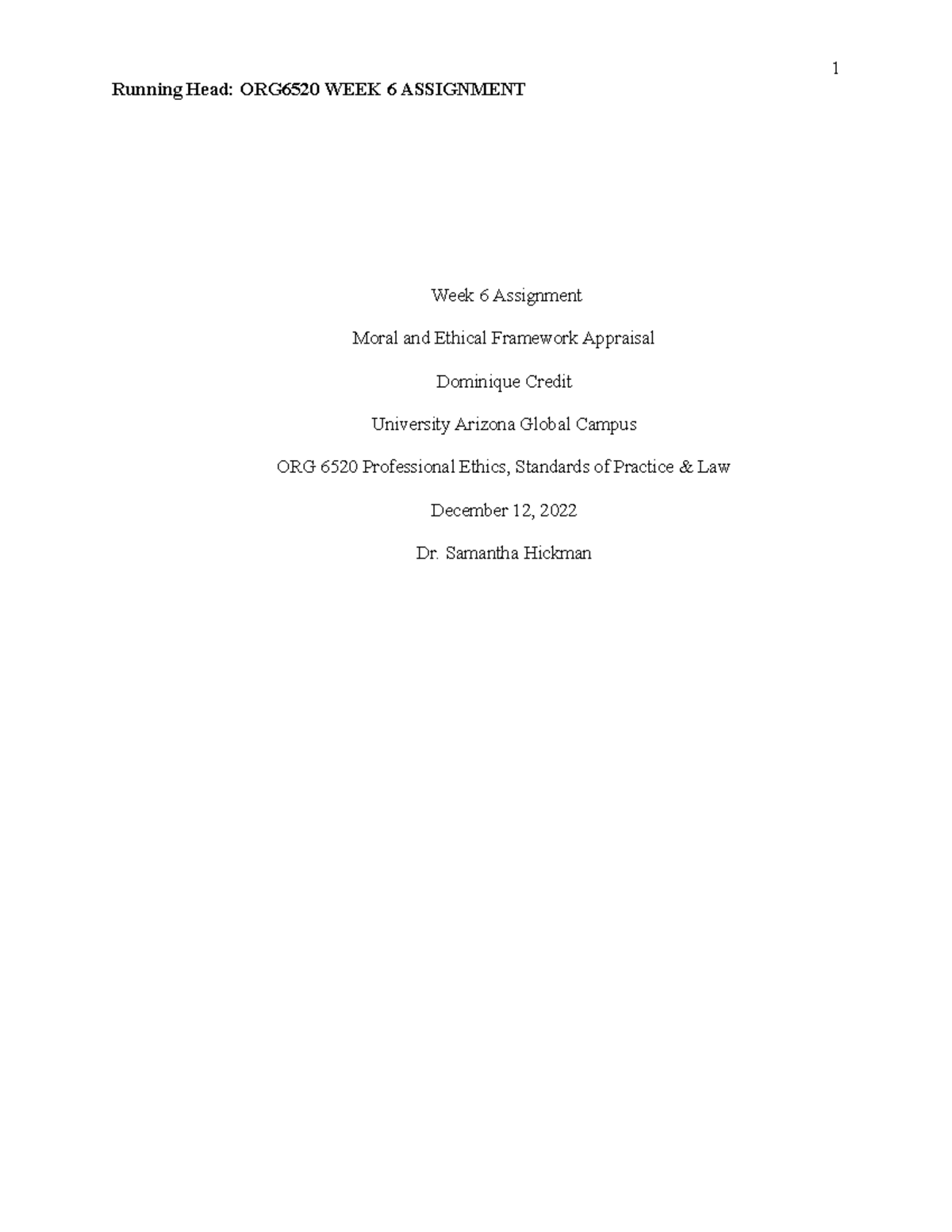 Week 6 Assignment APA Style - Running Head: ORG6520 WEEK 6 ASSIGNMENT ...