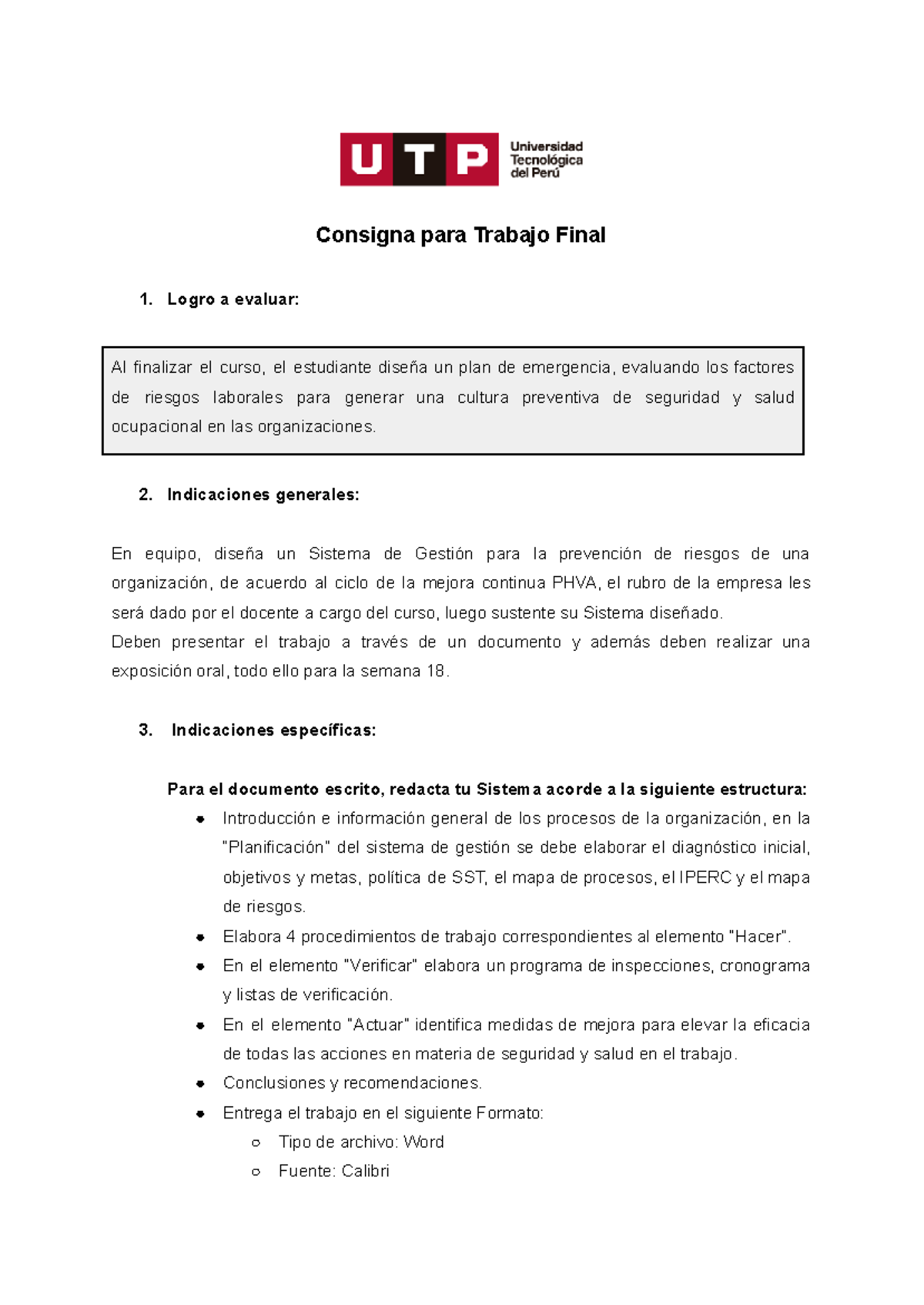 S18 TF Indicaciones S11M V3 Wdsvhr - Consigna para Trabajo Final 1. Logro a evaluar: Al ...