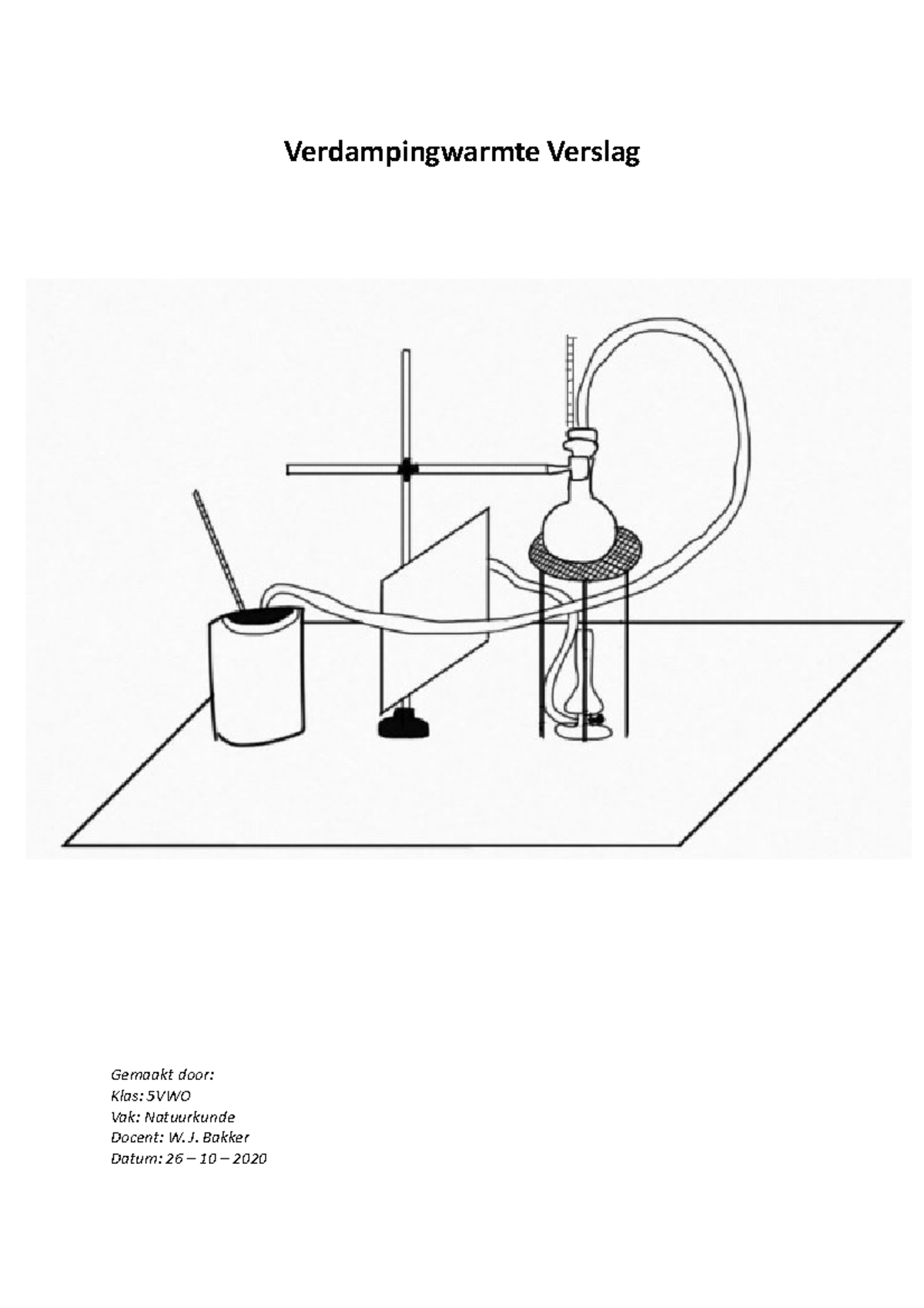 Natuurkunde Verdampingswarmte - Verdampingwarmte Verslag Gemaakt door ...