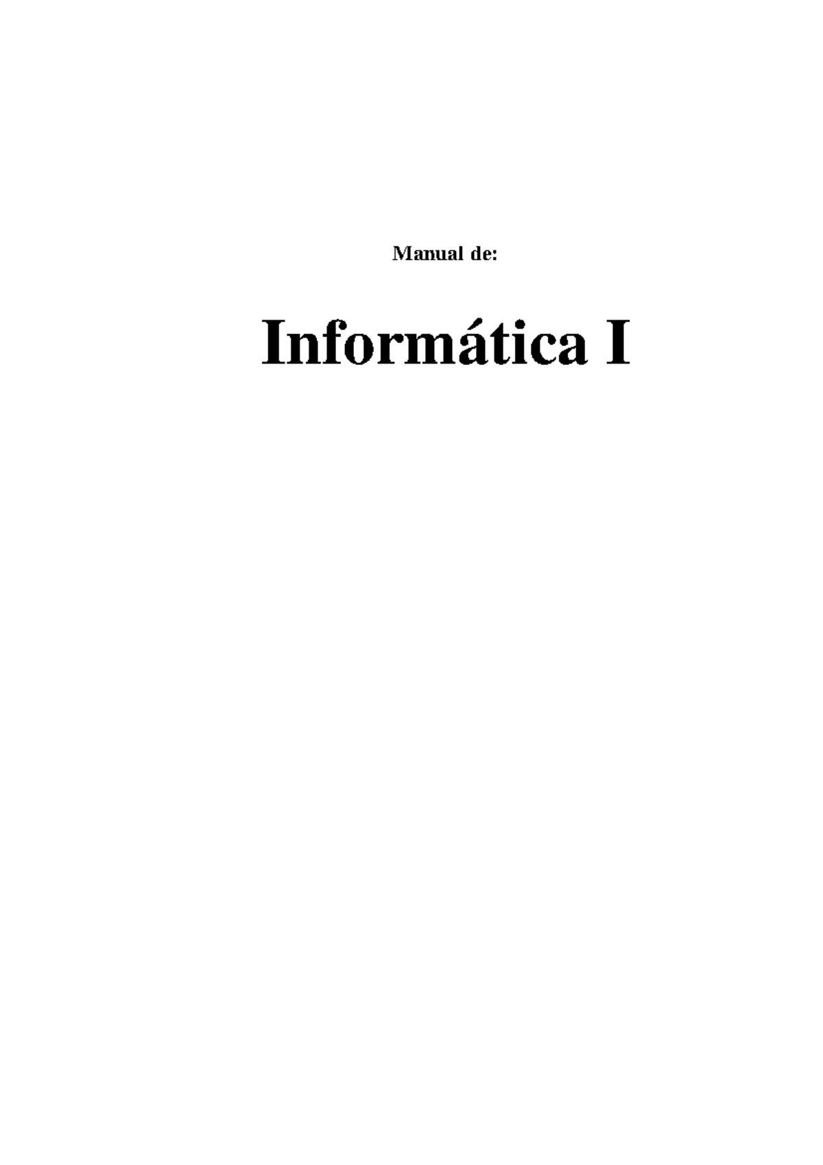 Manual-de-Informatica A - Manual de: Informática I CAPÍTULO ...