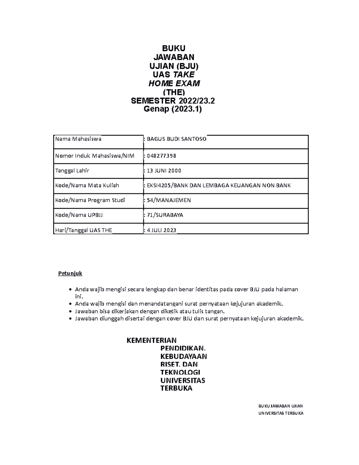 Berkas jawaban tugas - BUKU JAWABAN UJIAN (BJU) UAS TAKE HOME EXAM (THE) SEMESTER 2022/23. Genap ...