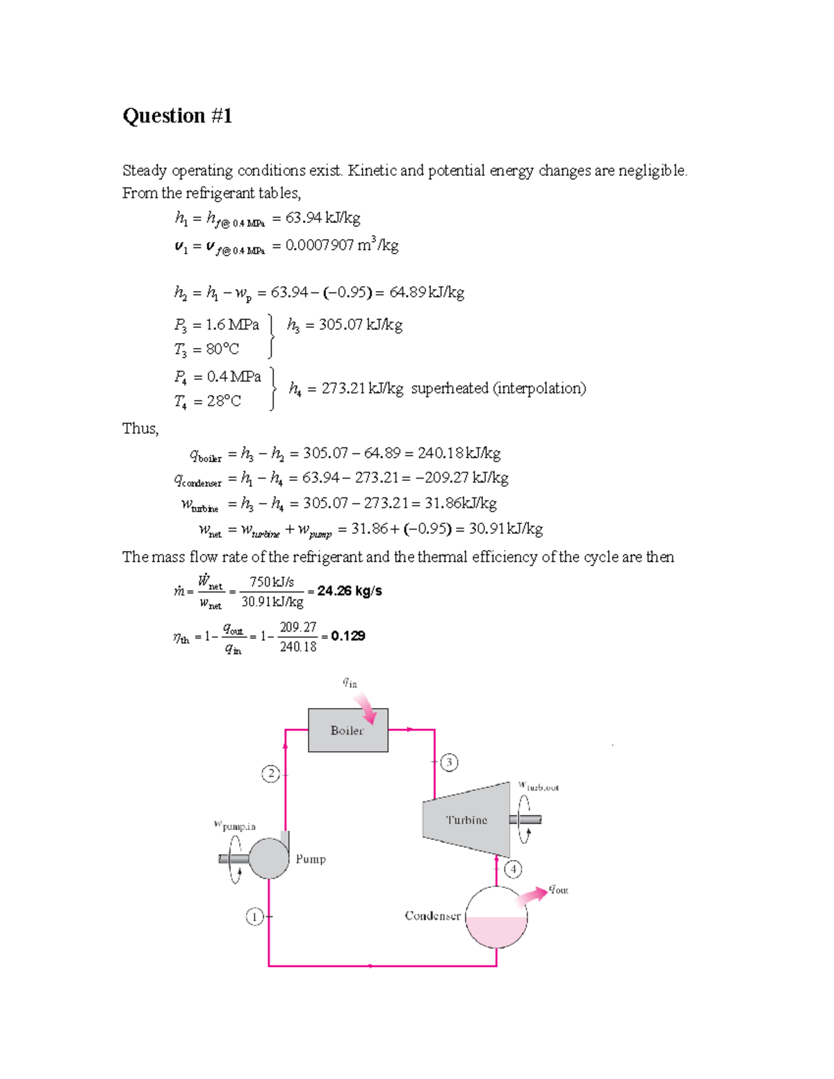 ENGR251 - Chapter 7 Solutions - Steady operating conditions exist. Kinetic and potential energy ...