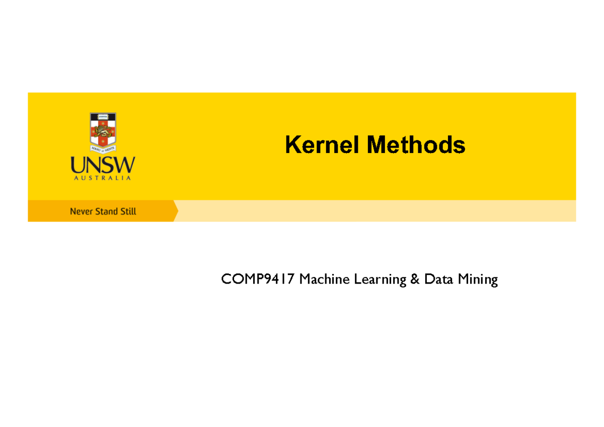 Week5 Kernel Methods - COMP9417 - UNSW Sydney - Studocu