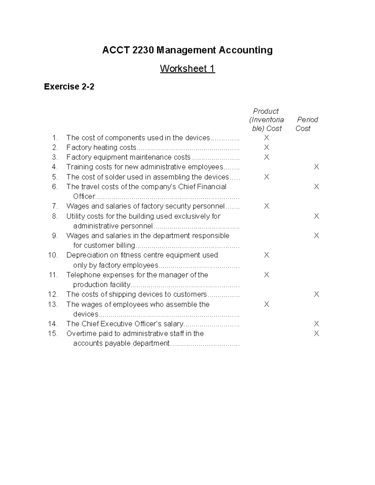 Worksheet 1 - ACCT 2230 Management Accounting Worksheet 1 Exercise 2 ...