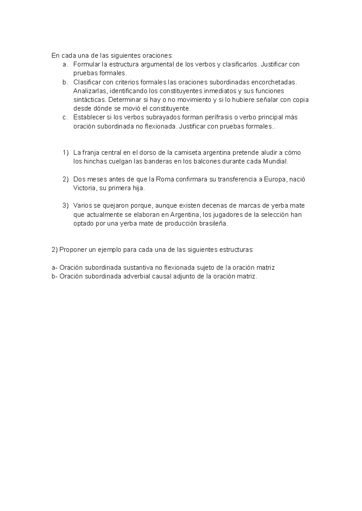 Lengua 1.ejercitacion - En cada una de las siguientes oraciones: a ...