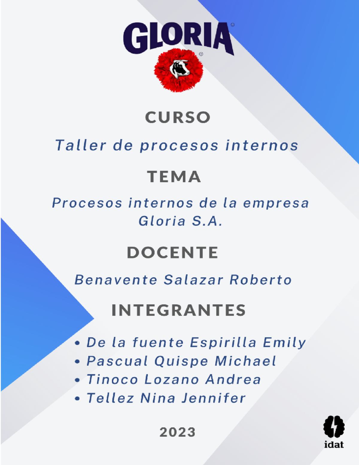 Informe Final DE Gloria S.A. Final - RESUMEN La leche Gloria S. es una empresa dedicada a la ...