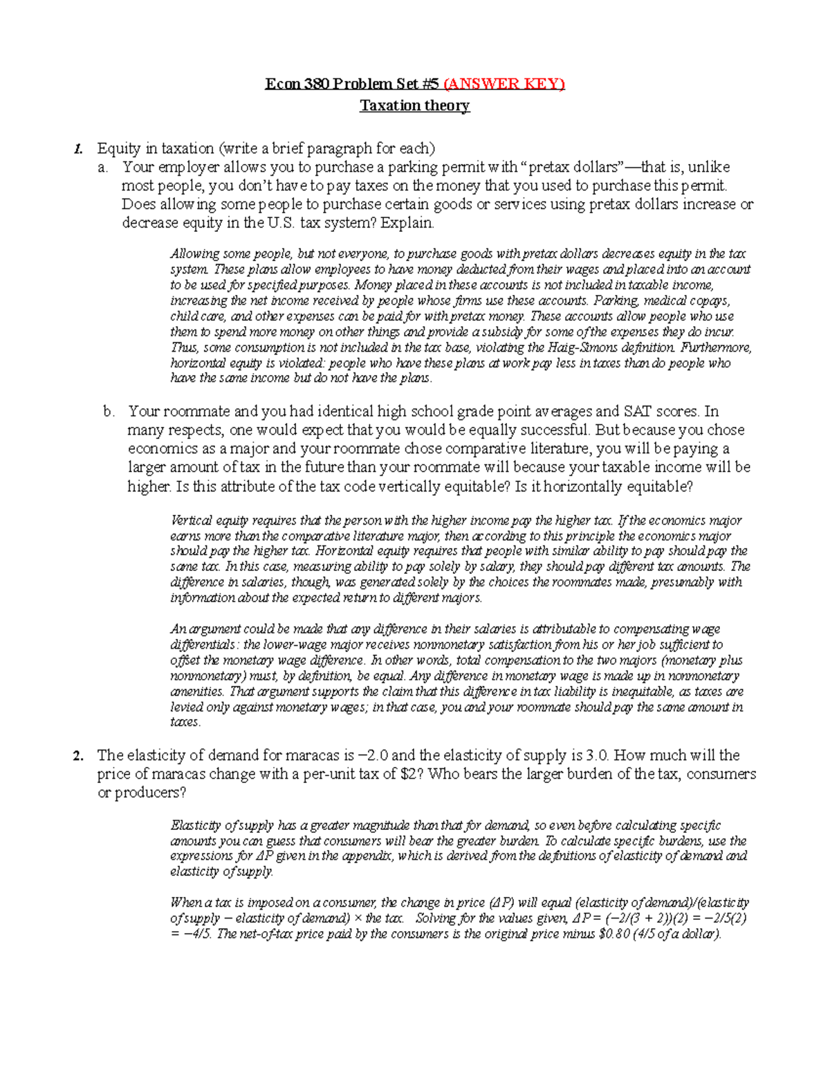 PS 5 answers - Econ 380 Problem Set #5 (ANSWER KEY) Taxation theory 1. Equity in taxation (write ...