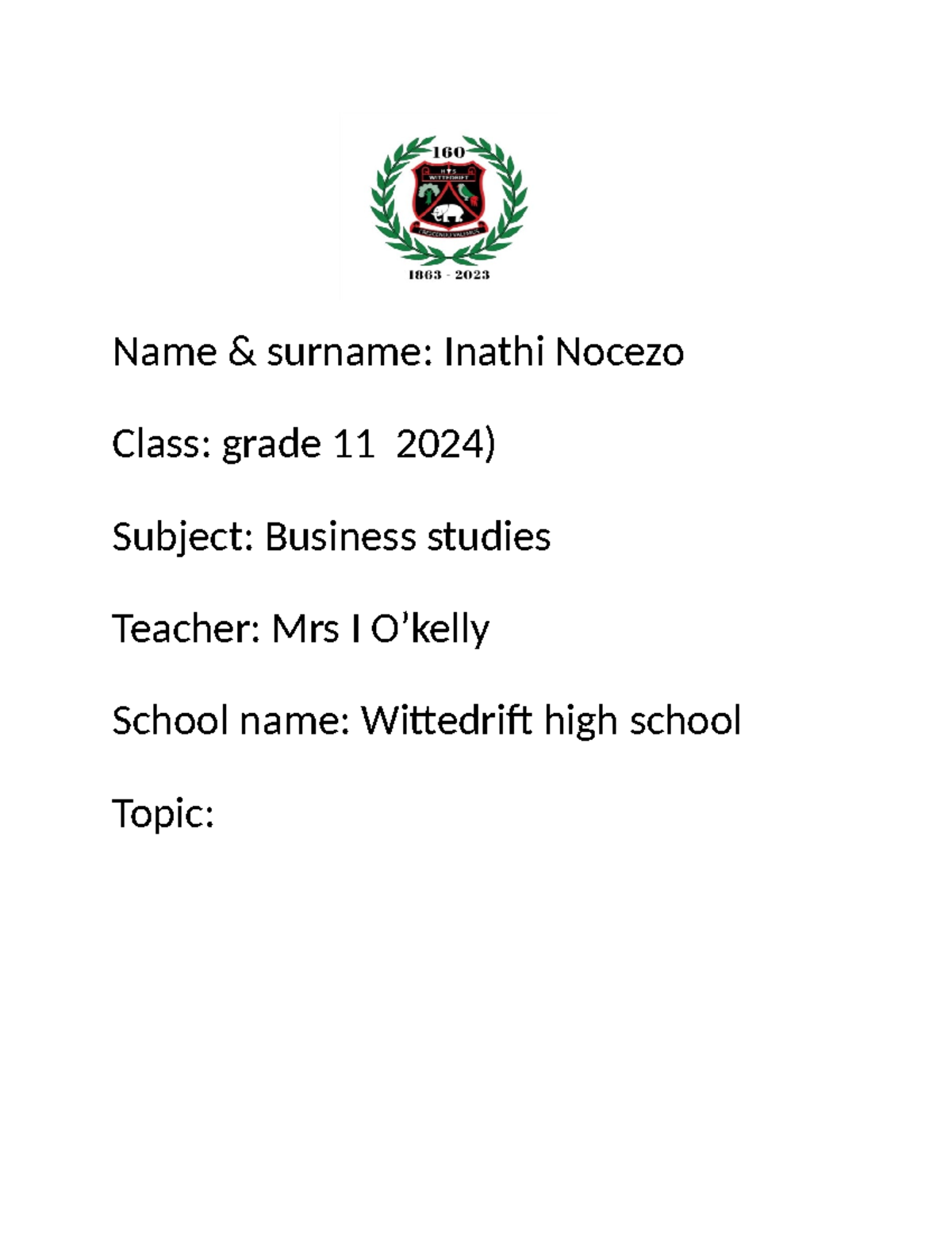 business studies task - Name & surname: Inathi Nocezo Class: grade 11 ...