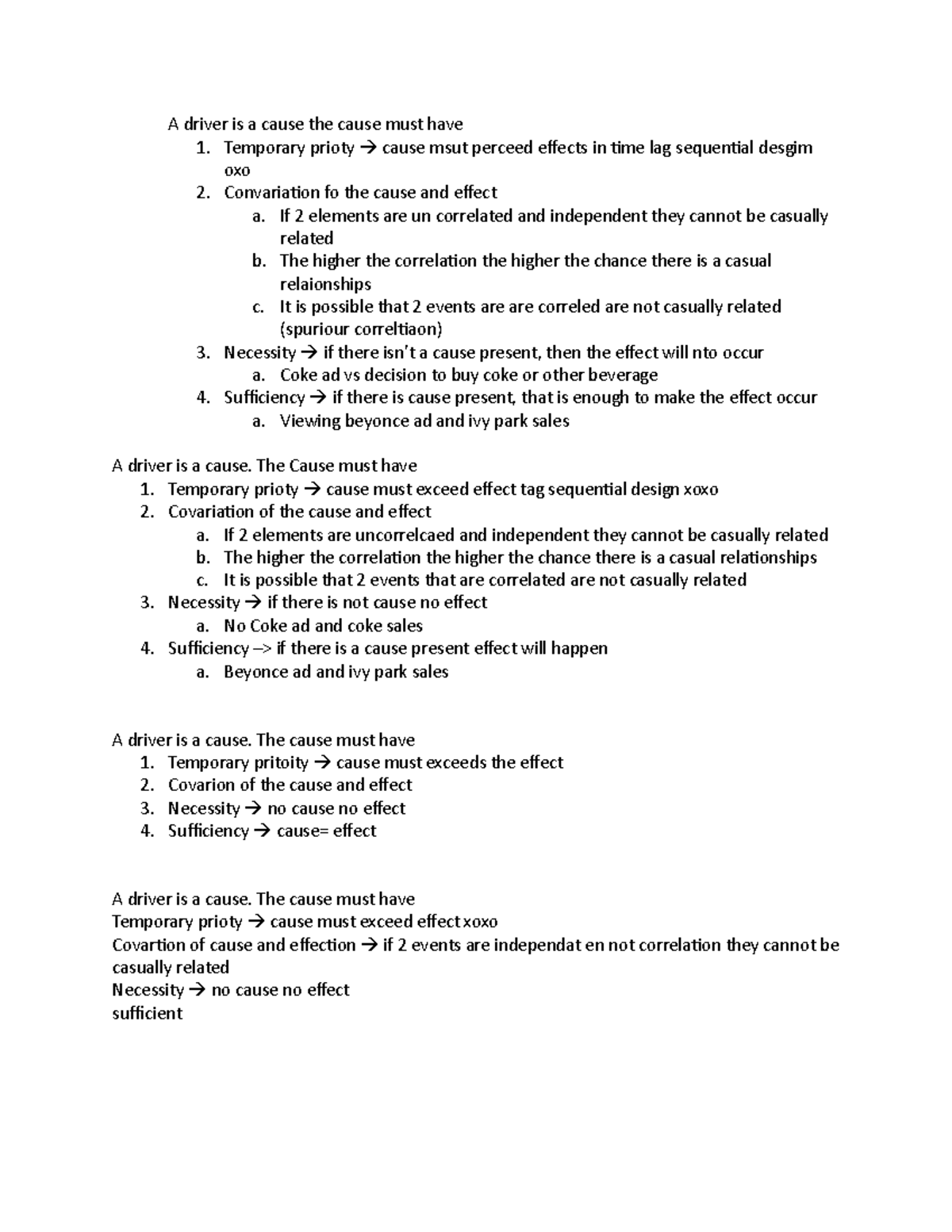 A driver is a cause the cause must have - Temporary prioty cause msut ...