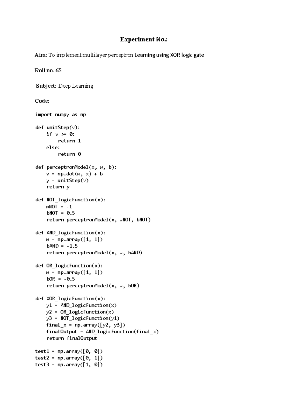 Dl exp1 - Experiment No.: Aim: To implement multilayer perceptron Learning using XOR logic gate ...