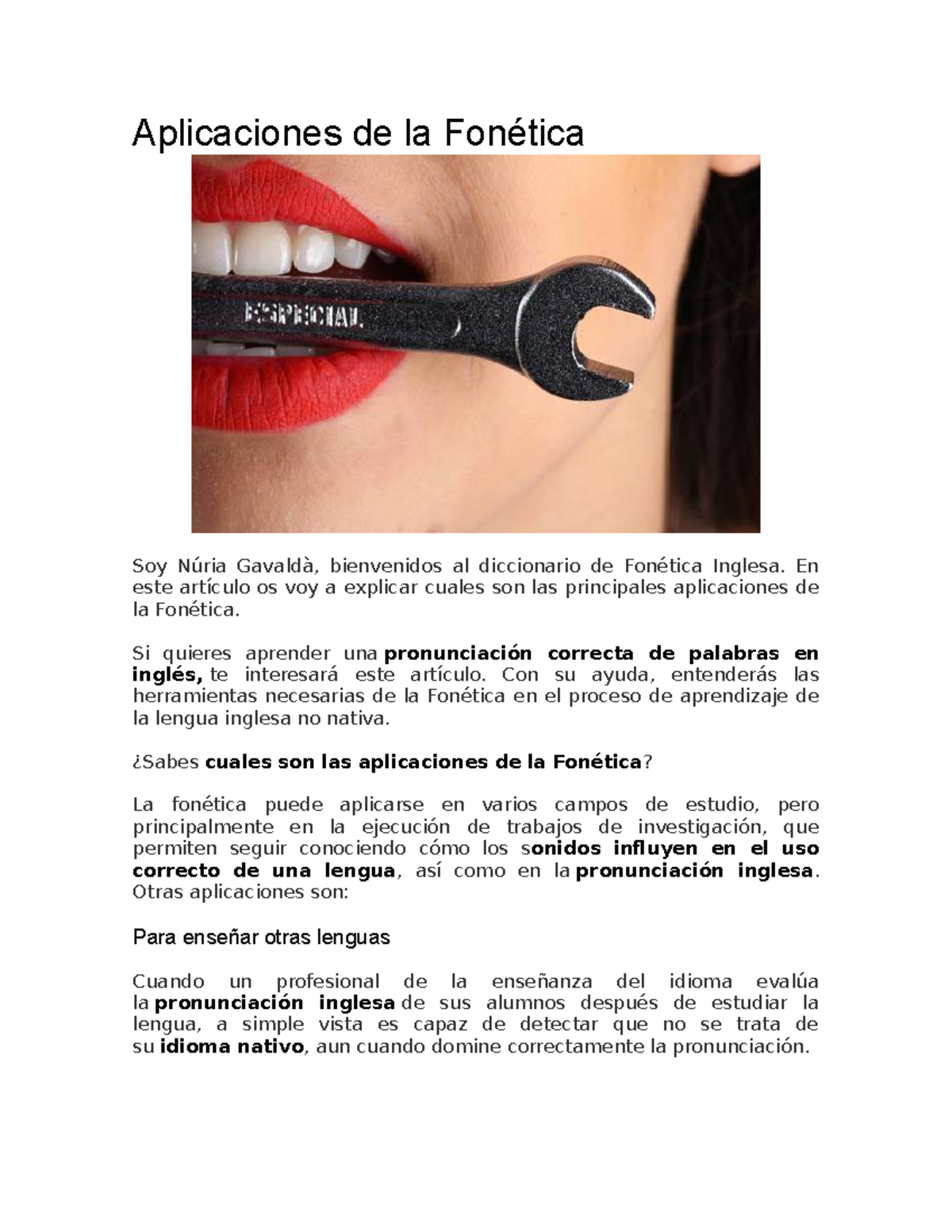 Aplicaciones de la Fonética - Aplicaciones de la Fonética Soy Núria Gavaldà, bienvenidos al ...