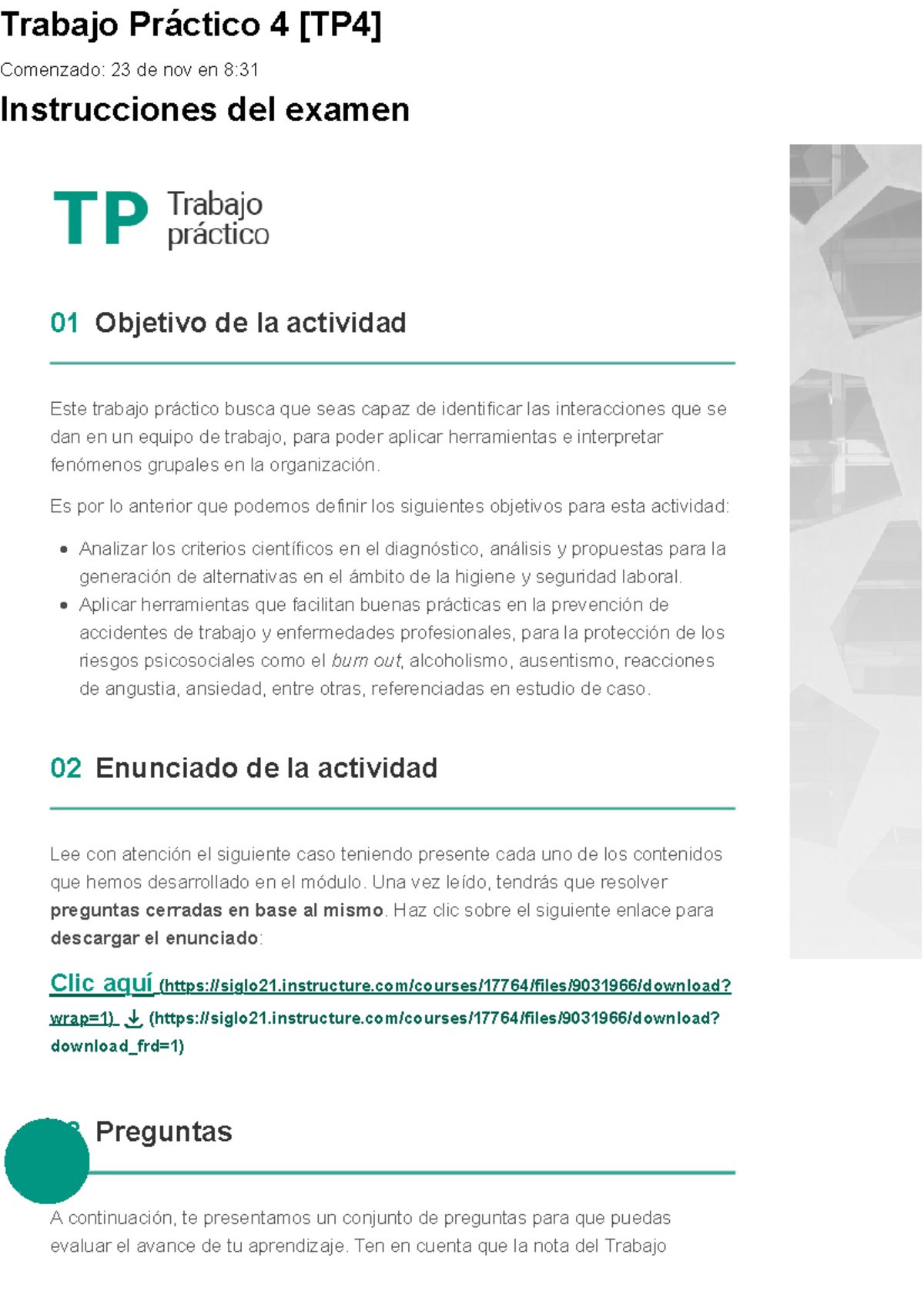 Examen Trabajo Práctico 4 [TP4] - Trabajo Práctico 4 [TP4] Comenzado: 23 de nov en 8 ...