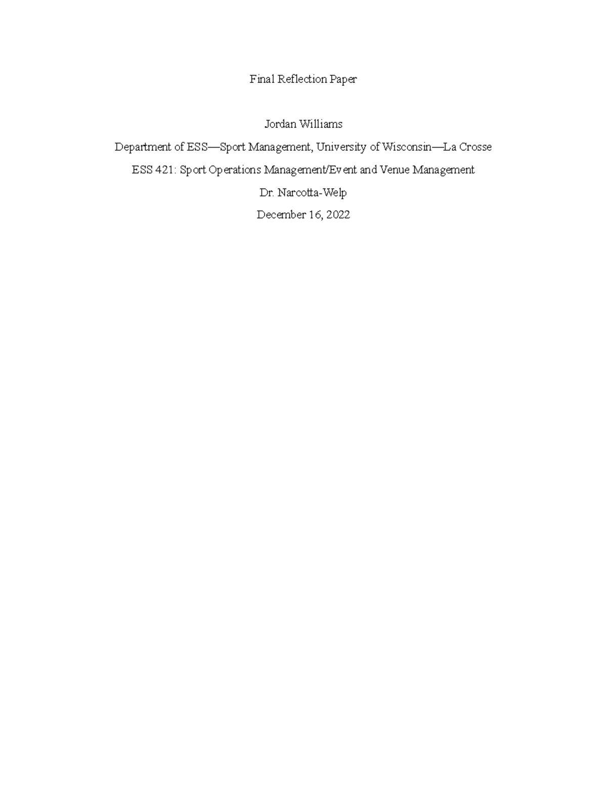Final Reflection Paper - Final Reflection Paper Jordan Williams ...