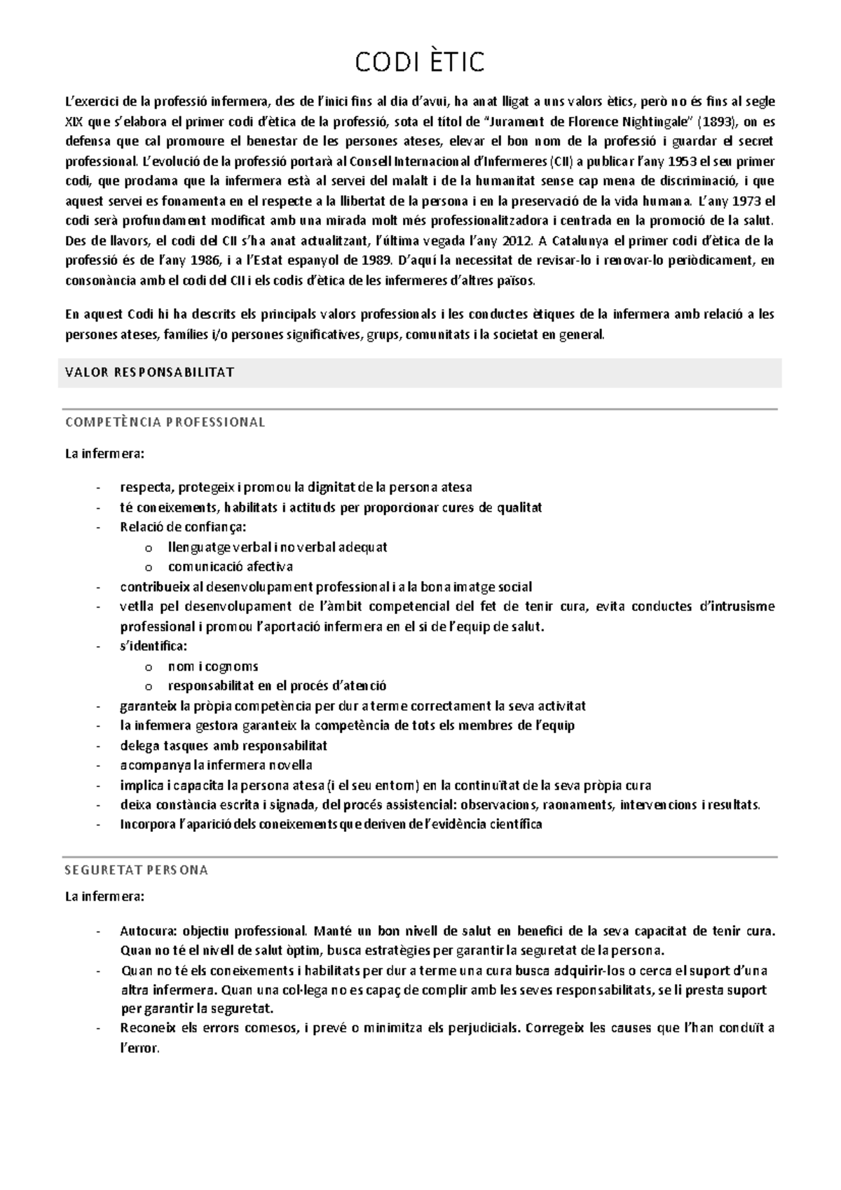 Resum codi ètic - CODI ÈTIC L’exercici de la professió infermera, des de l’inici fins al dia d ...