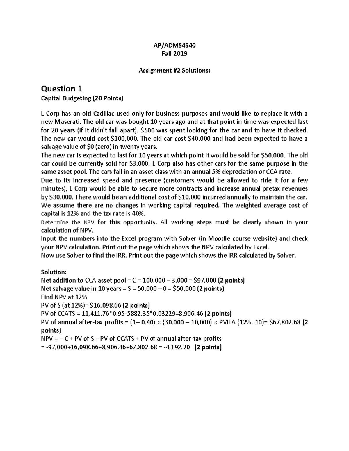 Assignment 2 Fall 2019 solution - AP/ADMS Fall 2019 Assignment #2 Solutions: Question 1 Capital ...