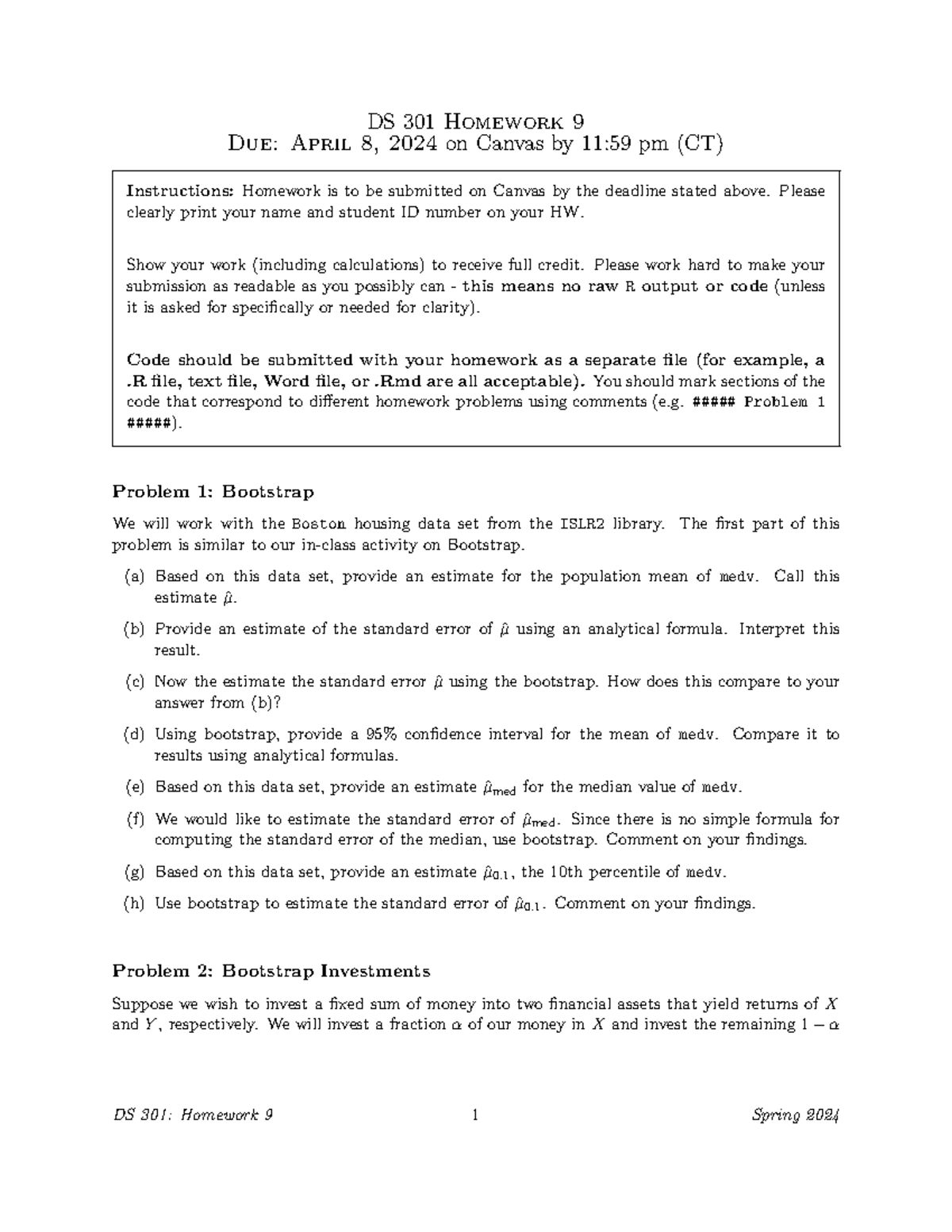 DS 301 HW9 S24 - DS 301 Homework 9 Due: April 8, 2024 on Canvas by 11: ...